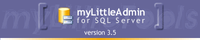 myLittleAdmin for SQL Server 2005 and 2008, by myLittleTools